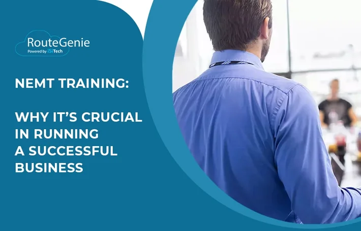 NEMT Training: Why It's Crucial in Running a Successful Business ...