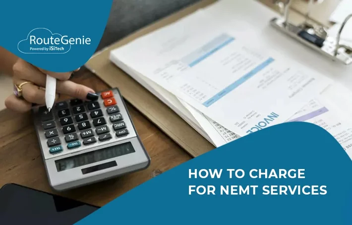 How to Charge for NEMT Services - RouteGenie